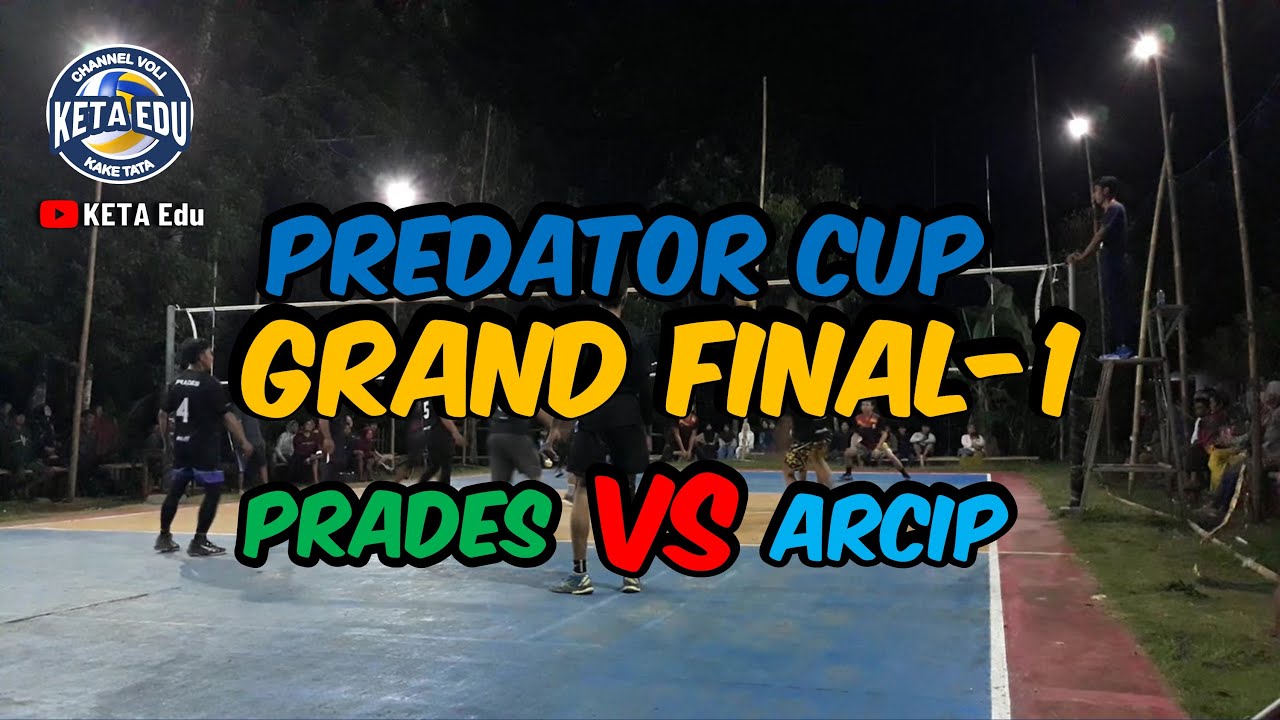 Super Big Match Grand Final PRADES Vs BARCIP Predator Cup 2022 ~ Keta ...