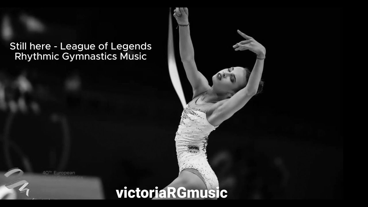 Rhythmic Gymnastics Music - Still Here League of Legends - YouTube