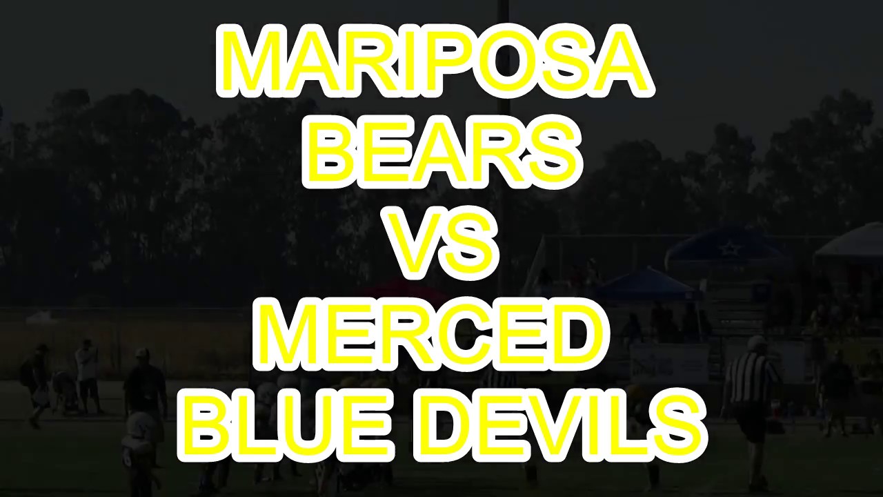 MARIPOSA BEARS vs MERCED BLUE DEVILS 2017 - YouTube