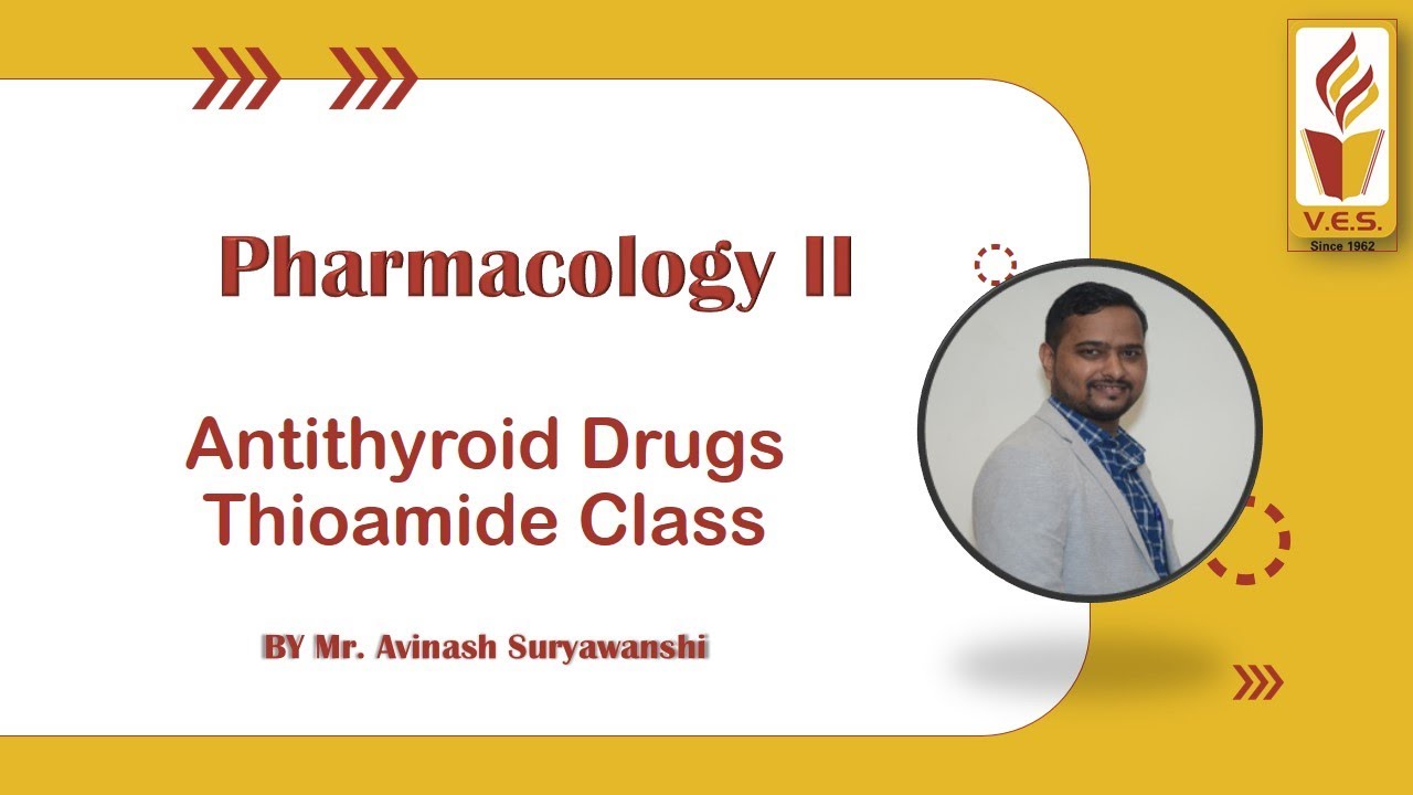 ANTITHYROID DRUGS -Thioamide Class Sem V Pharmacology II Mr. Avinash ...