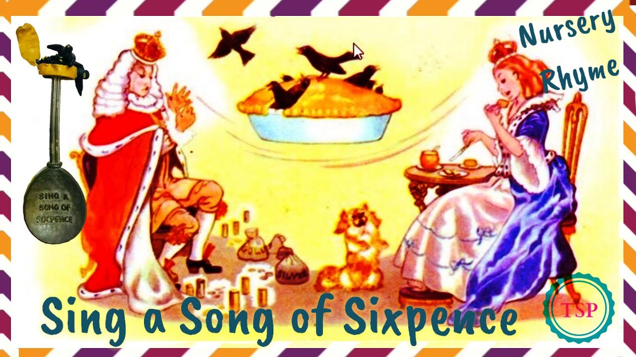 Sing a song of Sixpence/ Classic Nursery Rhymes/ Sing Along/ Children's ...