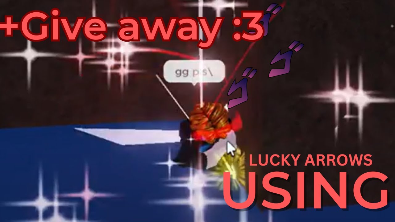 [YBA] Using Lucky arrows + (GIVEAWAY) - YouTube