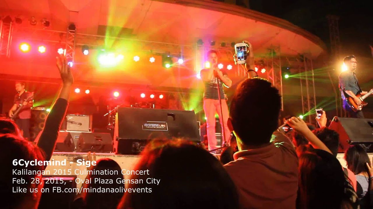 6Cyclemind Live in Gensan Kalilangan 2015 - Sige - YouTube