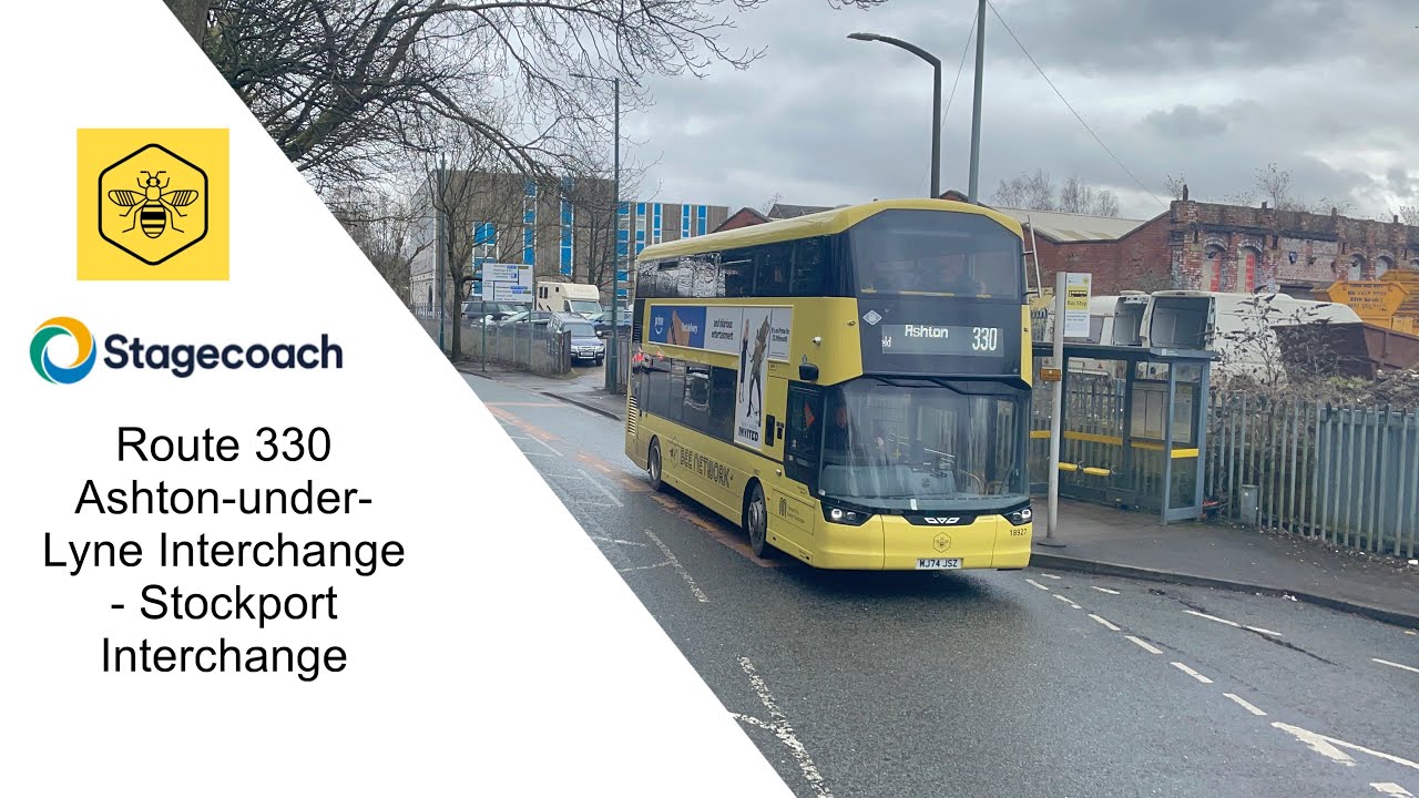 Full Route 330 Ashton-under-Lyne Interchange - Stockport Interchange ...
