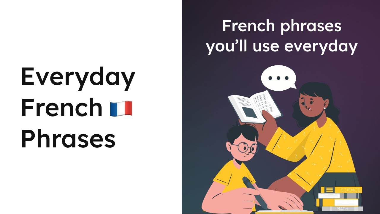 Everyday FrenchPhrases | French phrases you’ll use everyday - YouTube