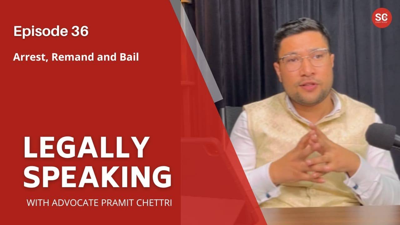 Legally Speaking | Episode 36 | Arrest, Remand and Bail - YouTube