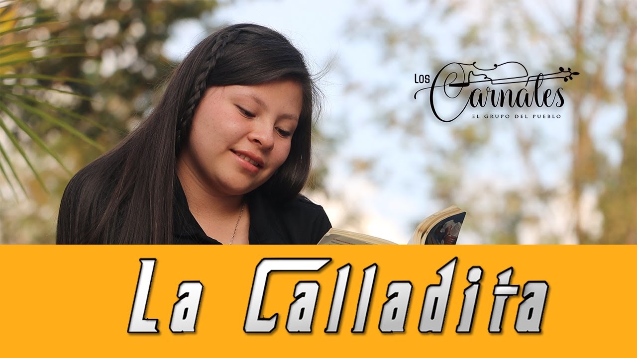 La Calladita Los Carnales Video Oficial - YouTube