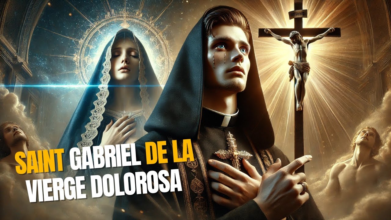 Découvrez l'incroyable histoire de Gabriel de la Vierge Dolorosa : Foi ...
