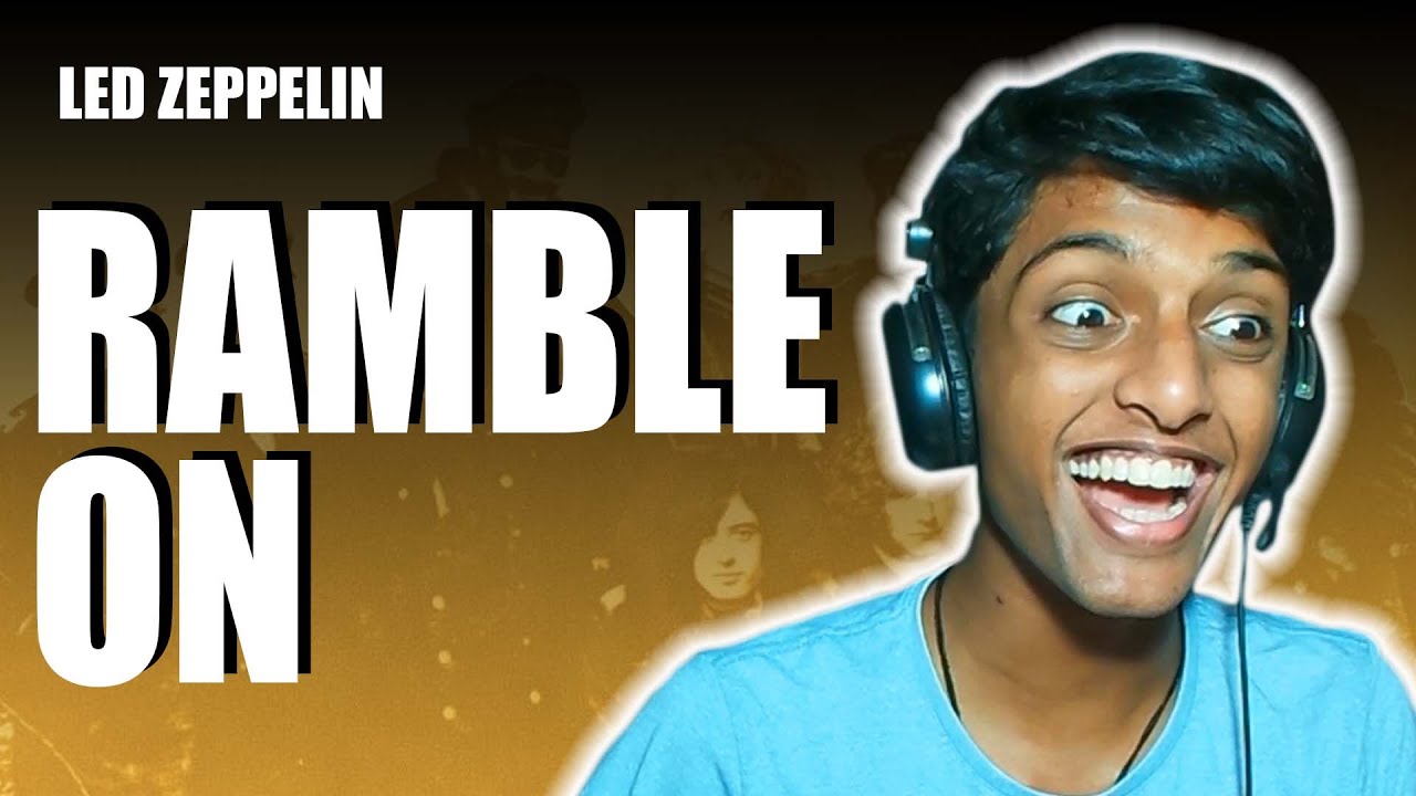 What is HE DOING THERE!! ~ LED ZEPPELIN | Ramble On (Reaction!!) - YouTube