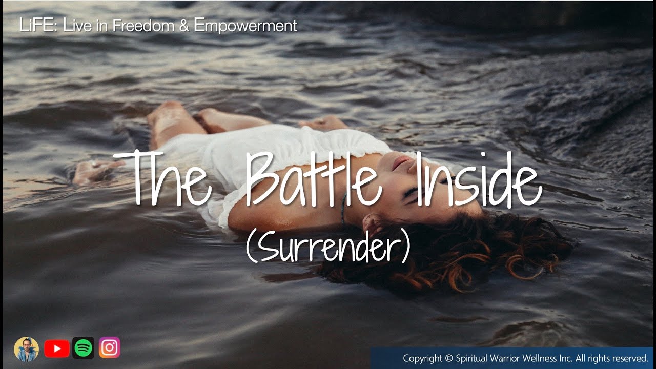 The Battle Inside (Surrender) - YouTube