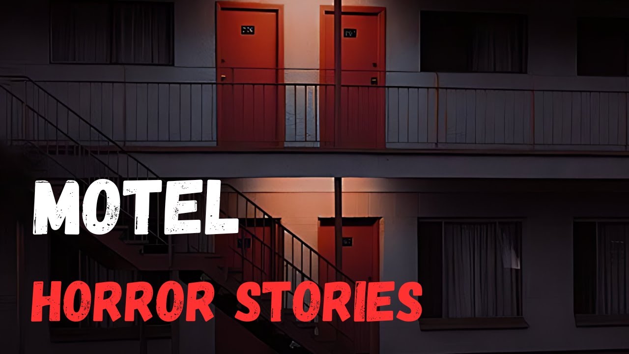 4 Disturbing True Motel Horror Stories - YouTube