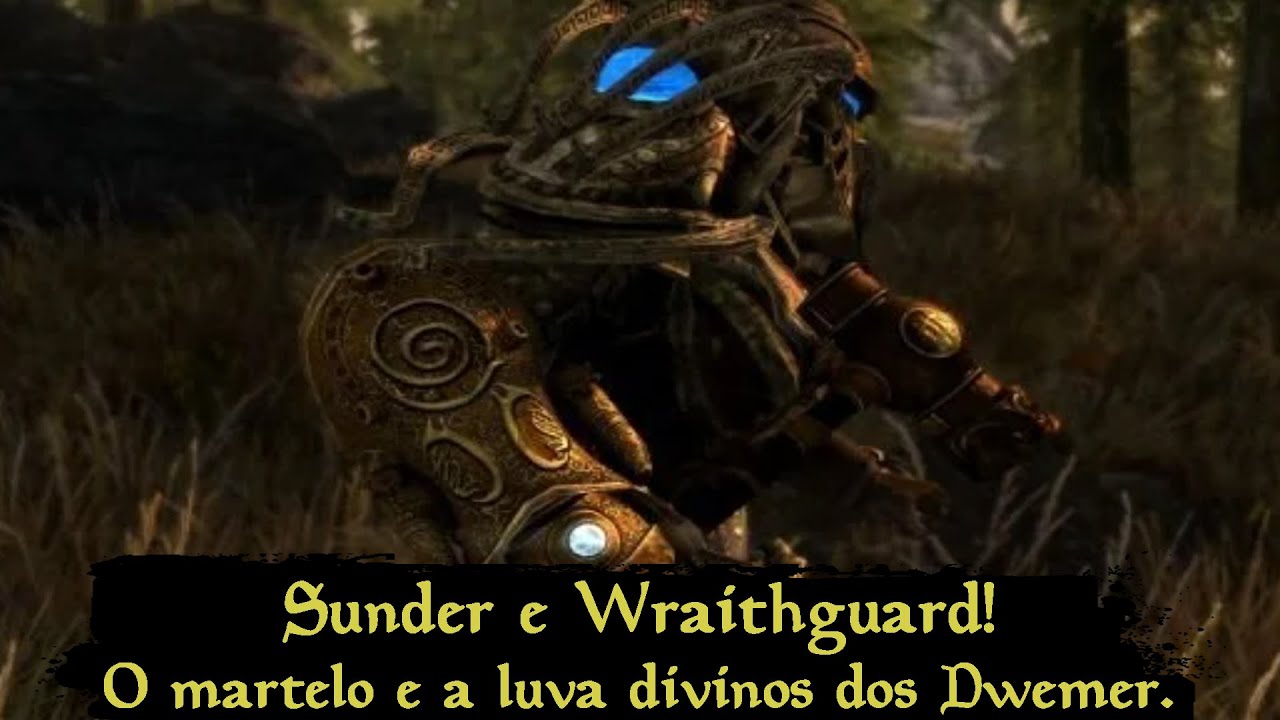 Skyrim Anniversary - A quest de Sunder e Wraithguard! Como conseguir os ...