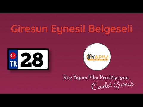 Giresun Eynesil Belgeseli