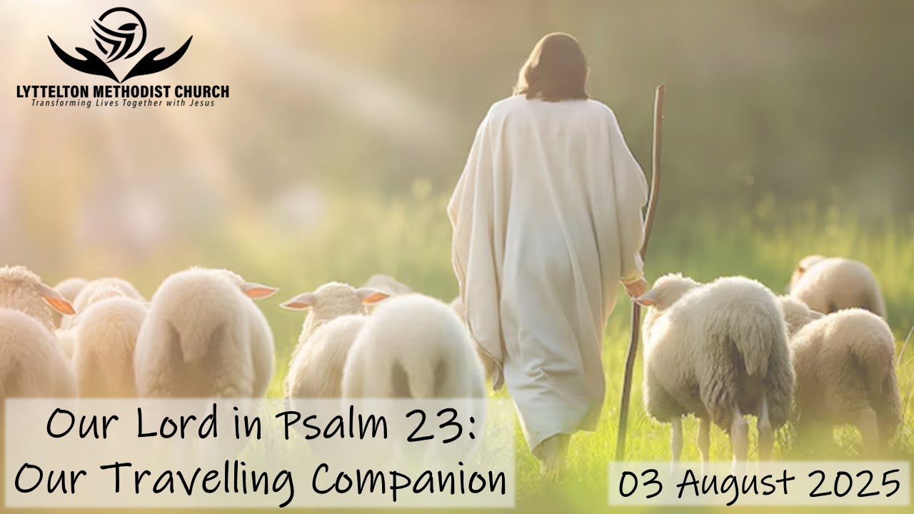 Our Lord in Psalm 23 - Our Travelling Companion - Rev Alan Molyneux ...