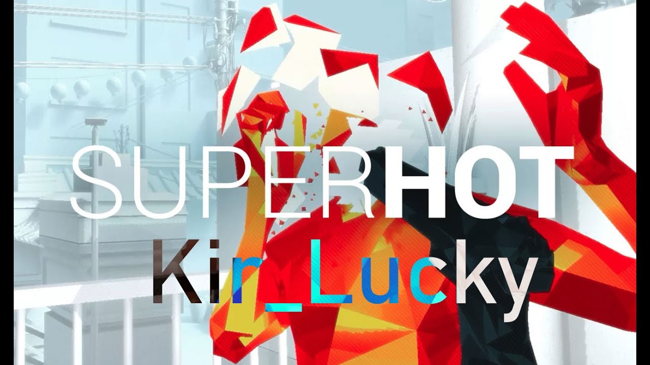 Super Hot 1.3 Final - YouTube