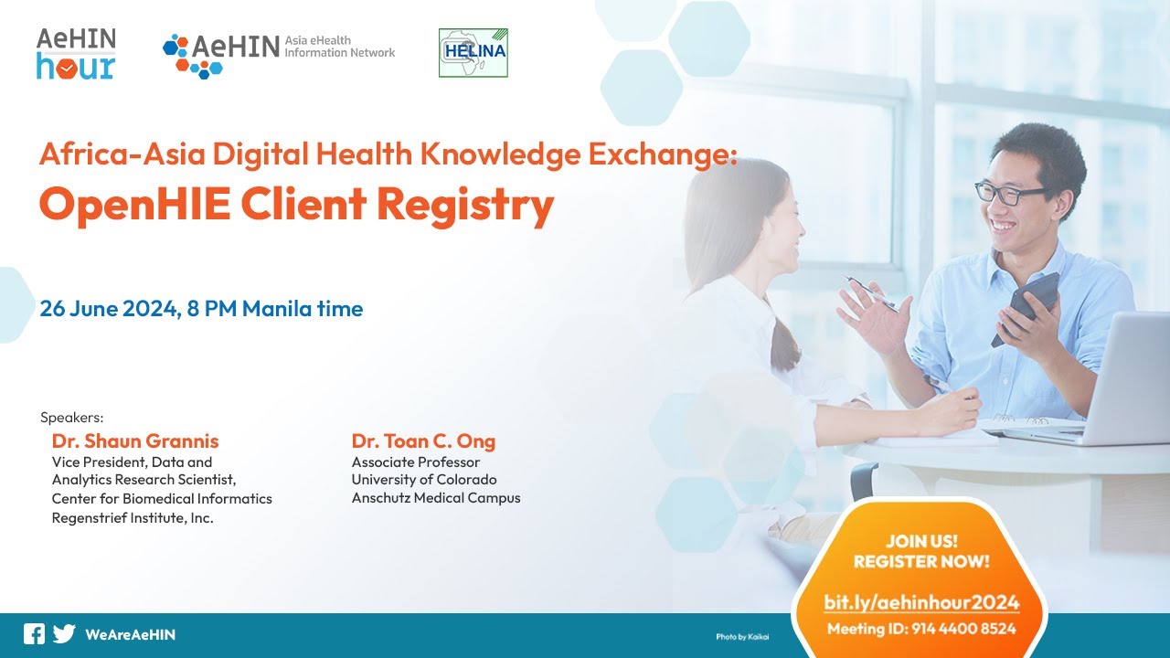 Africa-Asia Digital Health Knowledge Exchange - OpenHIE Client Registry ...