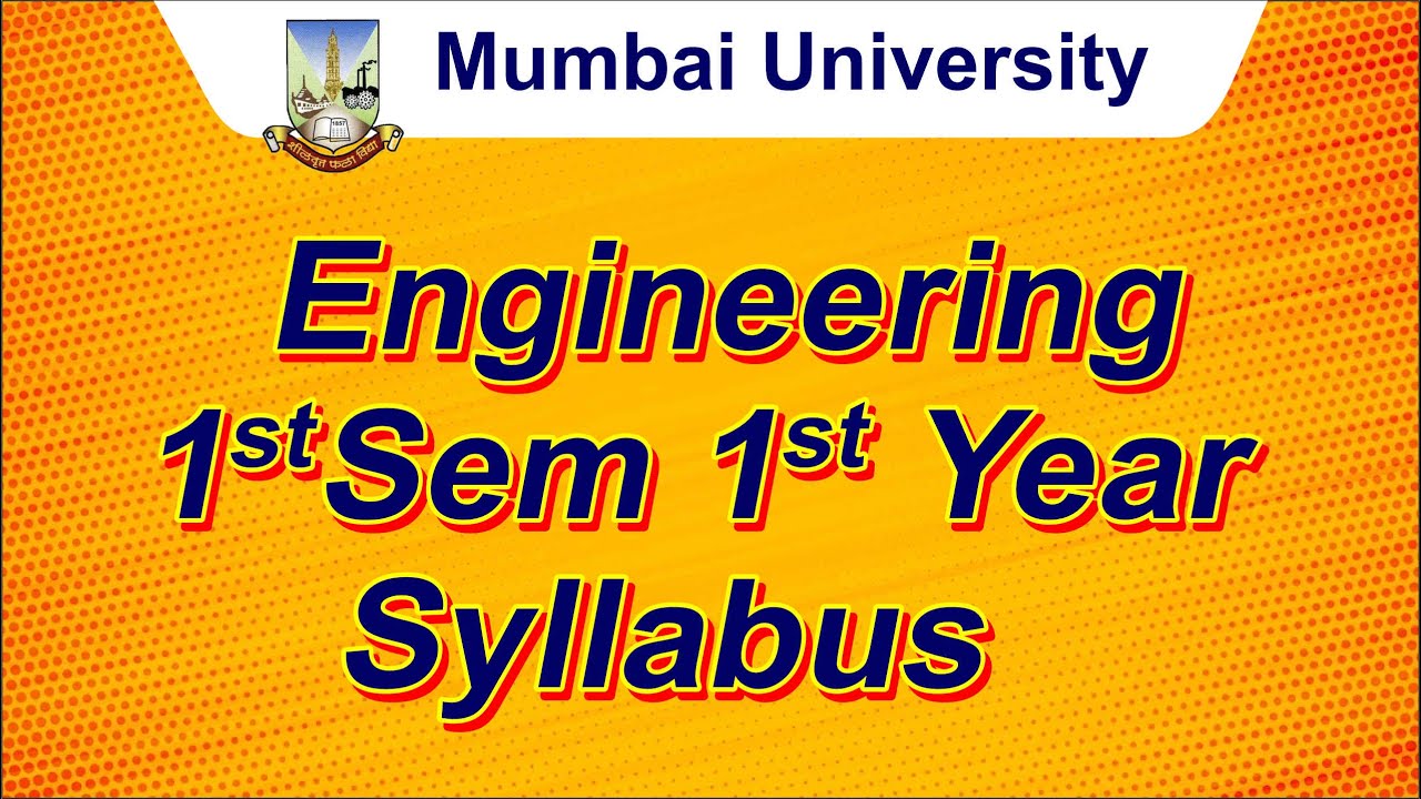 Engineering 1st Year Syllabus Mumbai University - YouTube