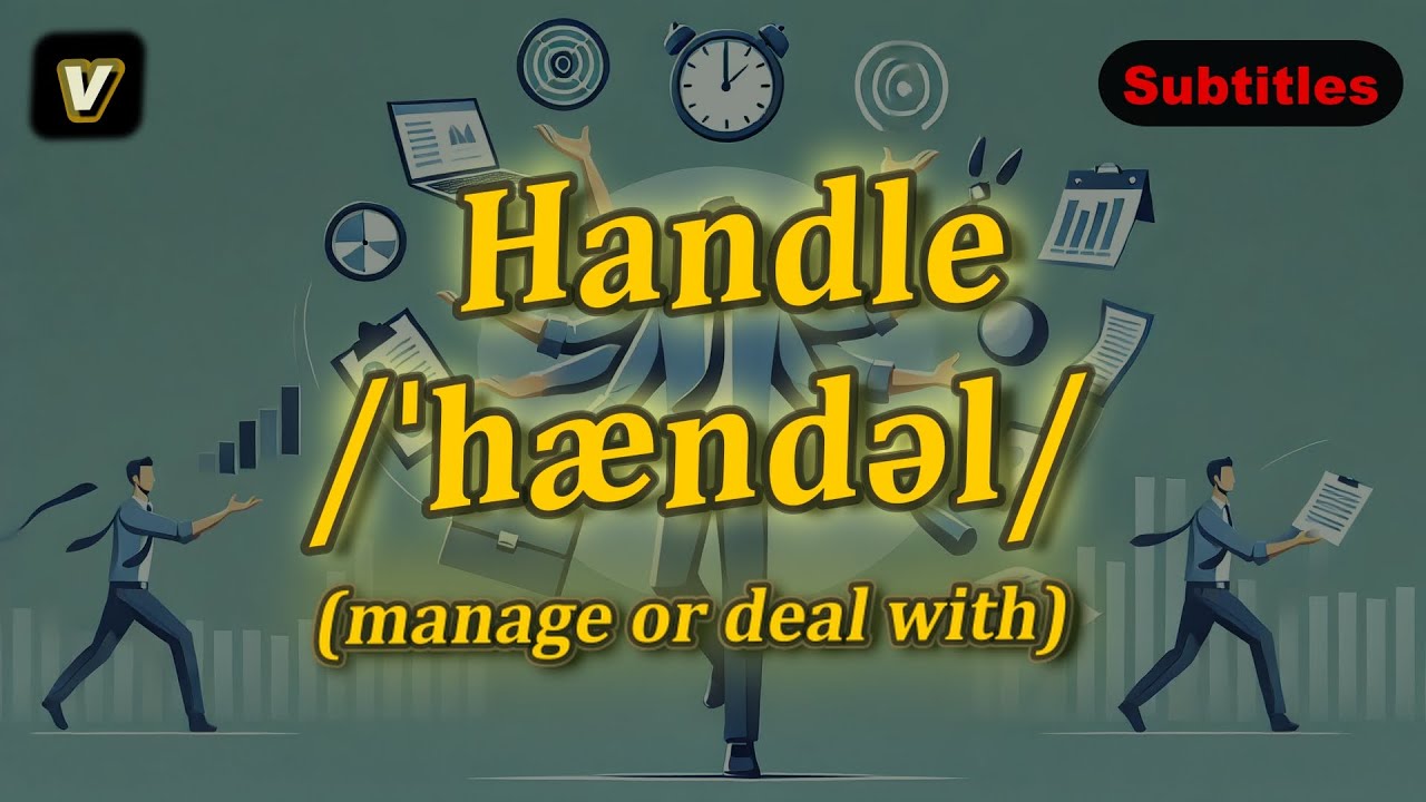 [v] Handle meaning (manage or deal with) with 5 examples - YouTube