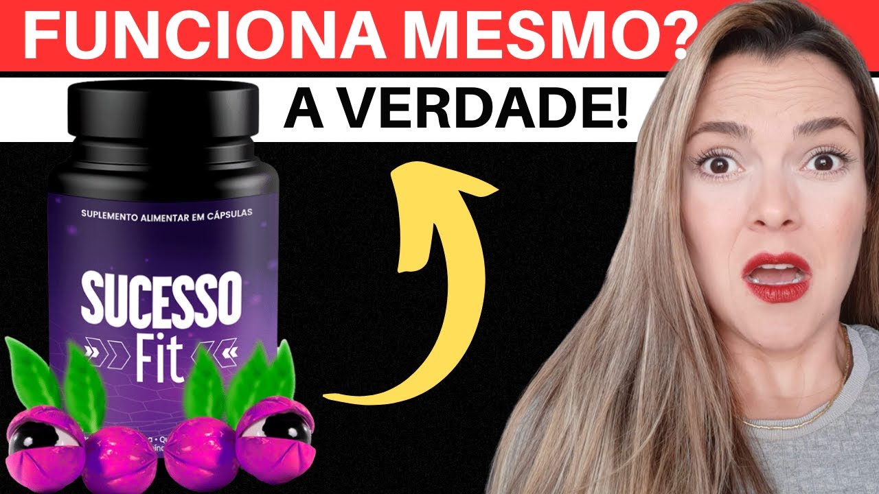 SUCESSO FIT FUNCIONA MESMO? - ⚠️((SAIBA A VERDADE))⚠️SUCESSO FIT EMAGRECE? Sucesso Fit - YouTube