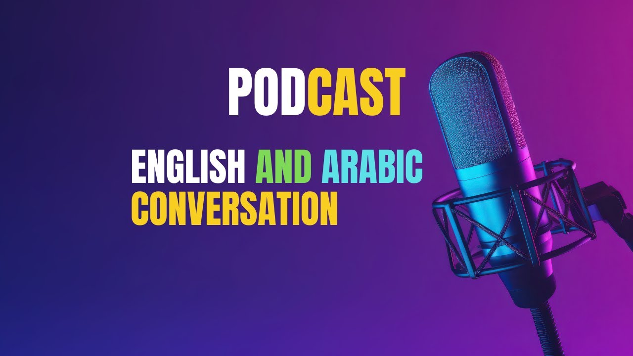 English and Arabic conversation - YouTube