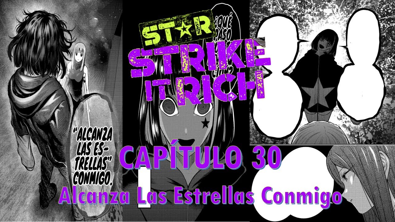 ST☆R: STRIKE IT RICH || Análisis y Resumen || Cap 30 - Alcanza Las ...