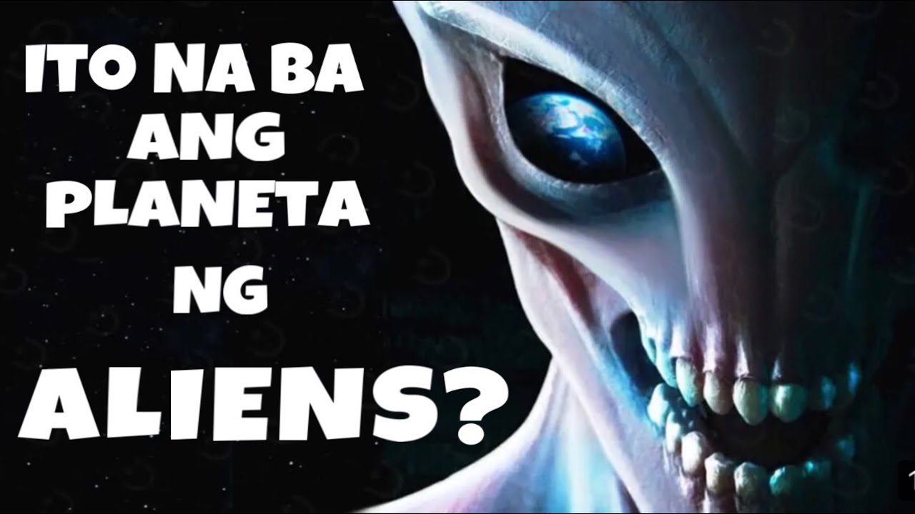 Ito na ba ang planeta ng mga Aliens? | Kaalaman | Pinoy Truth TV - YouTube