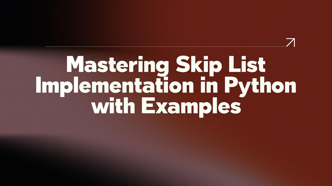 Mastering Skip List Implementation in Python with Examples - YouTube