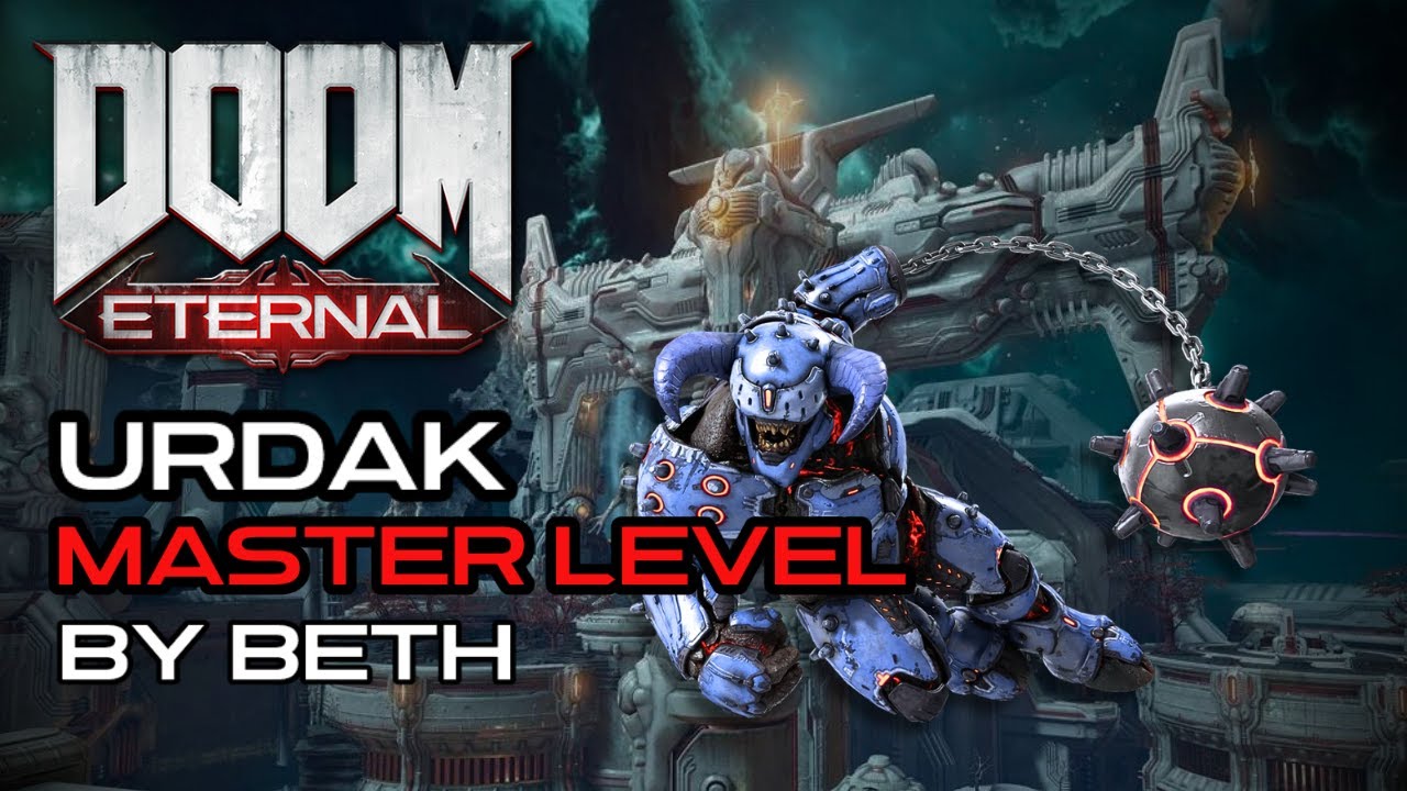 DOOM Eternal - Urdak Master Level by Beth (Blind Ultra-Nightmare) - YouTube