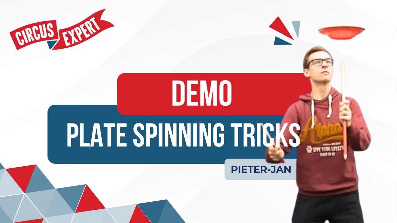 Plate Spinning tricks | Trucjes met Chinese bordjes | Circus-expert.nl ...