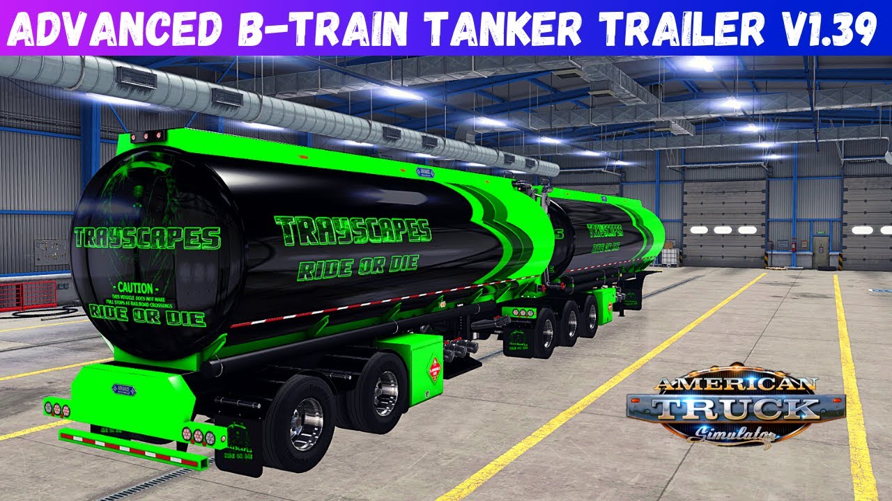 ATS Mods 1.39: | Ownable Advanced B-Train Tanker Trailer mod + Skins ...