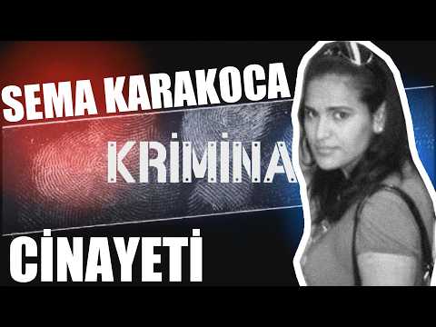 Sema Karakoca Cinayeti | Kriminal 54. Bölüm