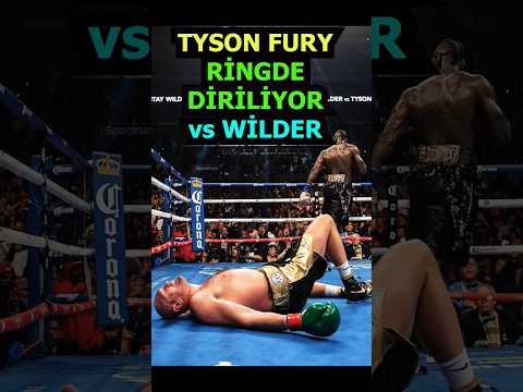 TYSON FURY DİRİLEREK TEKRAR AYAĞA KALKIYOR | vs WİLDER #boks #keşfet #shorts