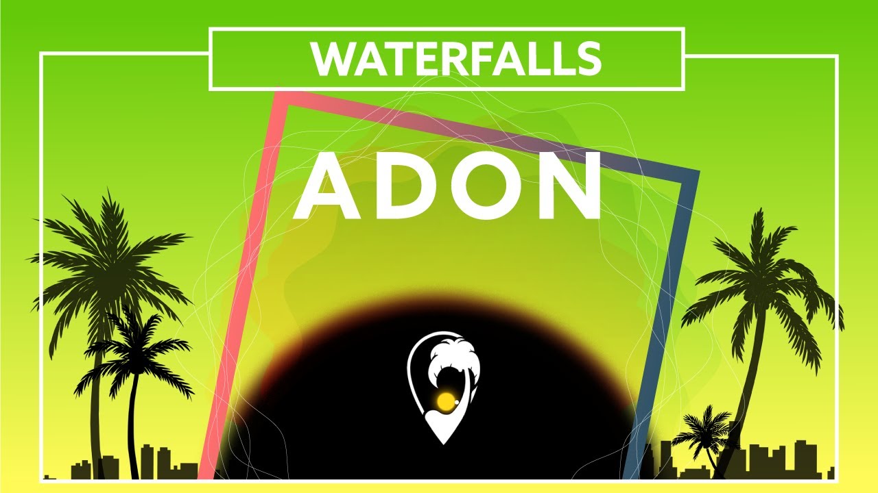 Adon - Waterfalls (Music Video) - YouTube