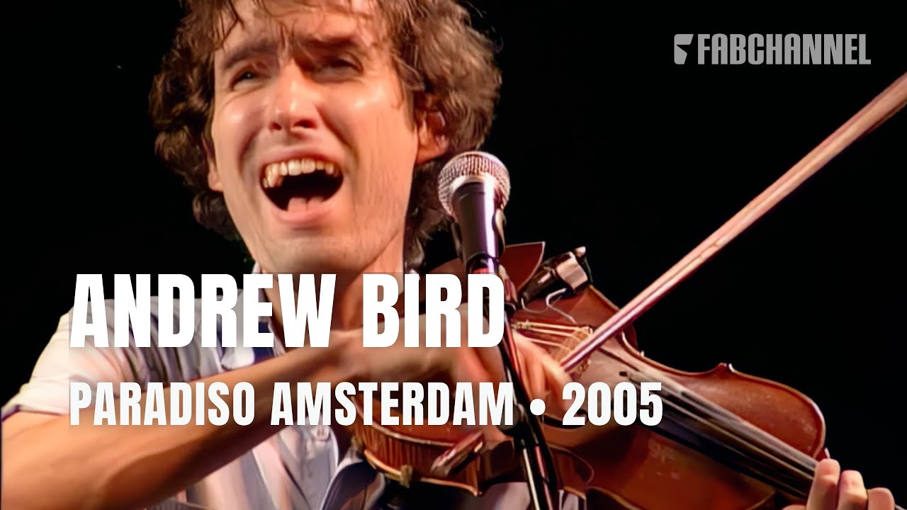Andrew Bird - Full Concert | Live at Paradiso Amsterdam 2005 - YouTube
