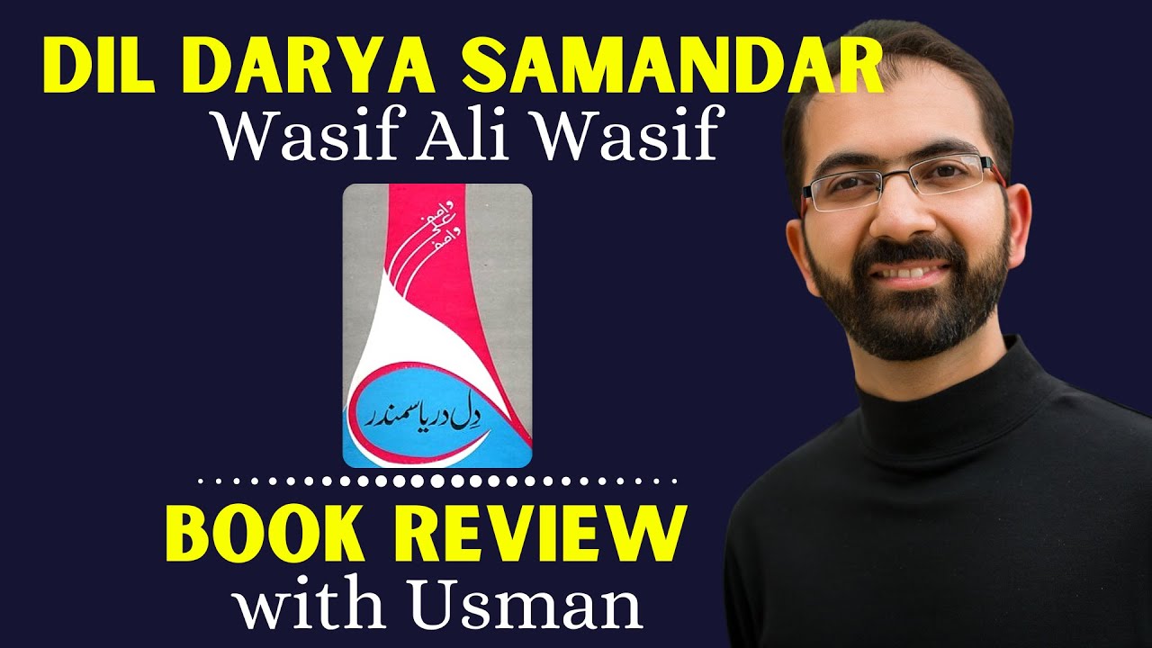Dil Darya Samandar by Wasif Ali Wasif | Book Review - YouTube