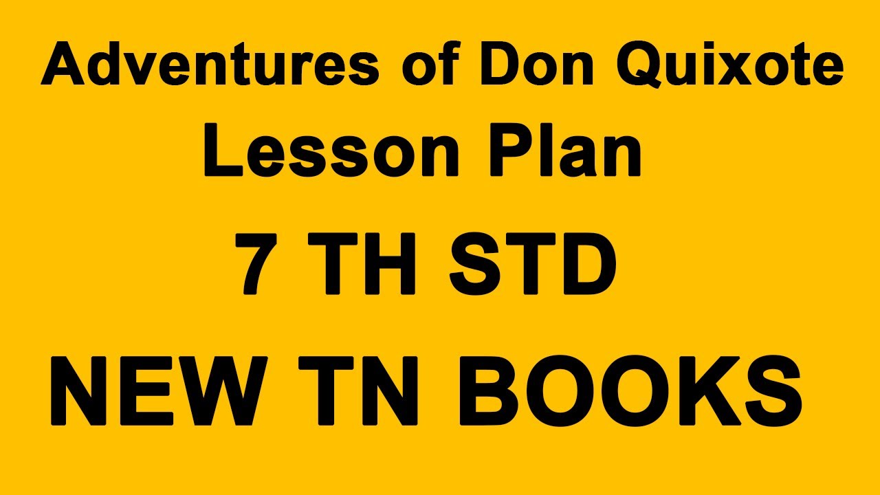 Adventures of Don Quixote - Lesson Plan - TN BOOKS 2019 - YouTube