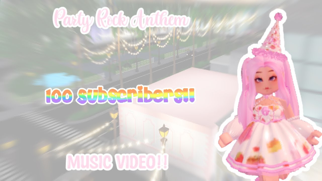 PARTY ROCK ANTHEM MUSIC VIDEO! | Roblox Royale High | Royale Pink | 100 ...