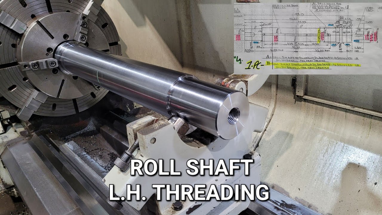 Roll Shaft | New Thread Gage 2"-4½ L.H. | CNC Machining - YouTube