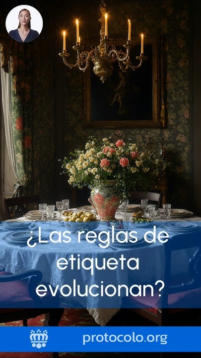 Las reglas de etiqueta evolucionan a lo largo de los años, ¿es correcto ...