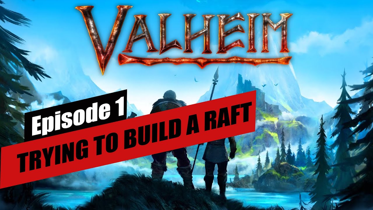 Valheim - Episode 1 - Trying to build a raft - YouTube
