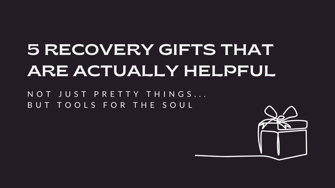 5 Best Sober Gifts That Actually Help People in Addiction Recovery ...