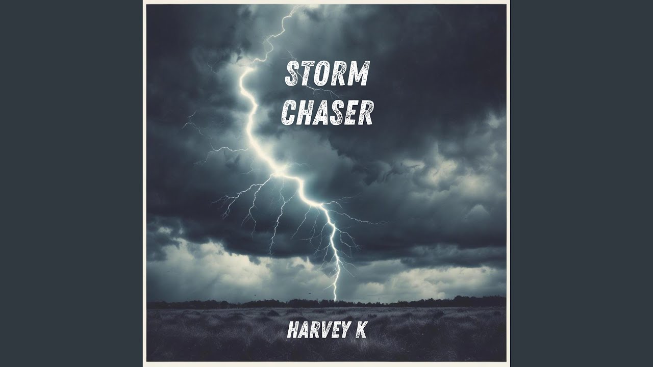 Storm Chaser - YouTube