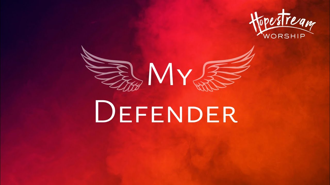 MY DEFENDER | Hopestream Worship - YouTube