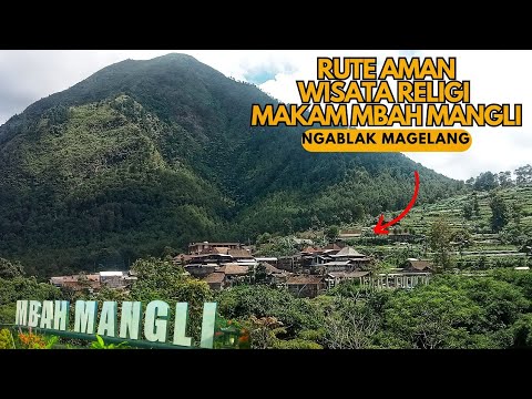 ZIARAH MAKAM MBAH MANGLI | Inilah Rute Paling Aman Menuju Lokasi Makam ...