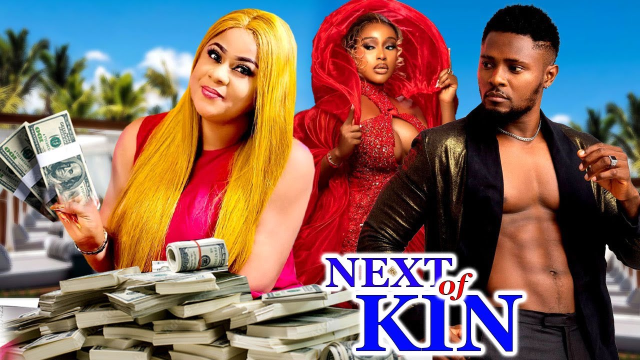 NEXT OF KIN(FULL MOVIE)UJU OKOLI/MAURICE SAM/UCHE MONTANA 2024 LATEST ...