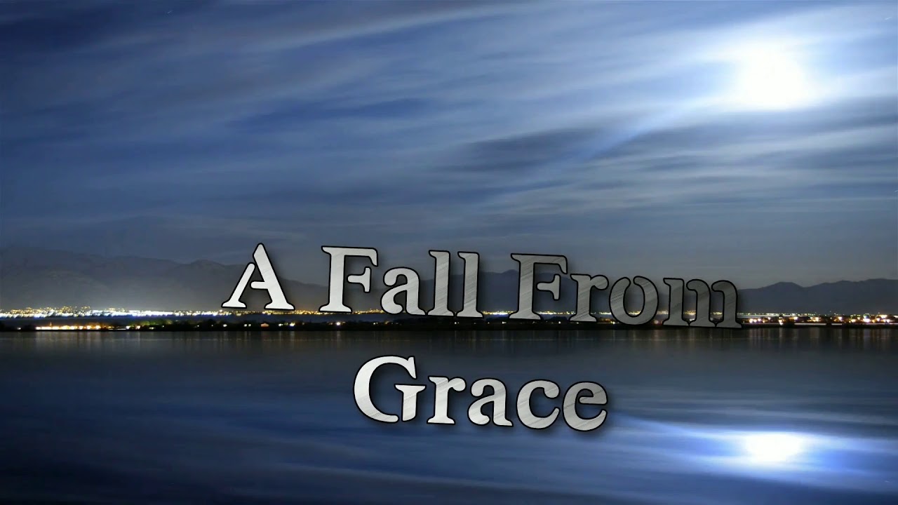 A Fall From Grace - YouTube