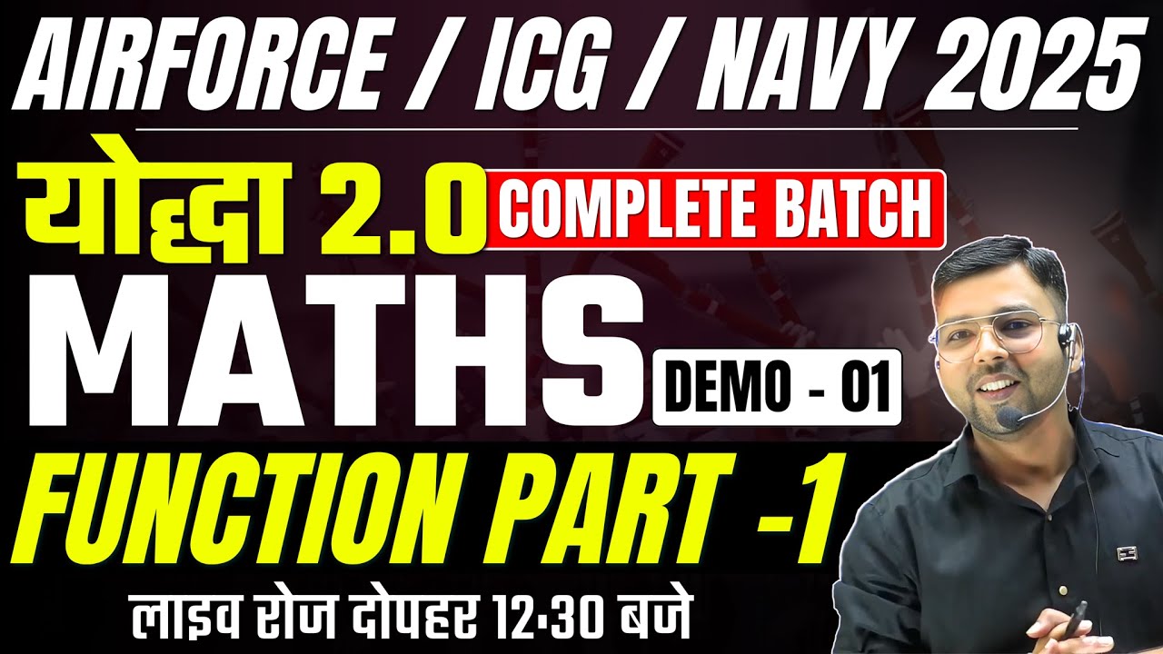 Airforce / ICG / NAVY 2025 Maths Function Class - 01 | Maths Demo class -1 By Mayank Sir - YouTube