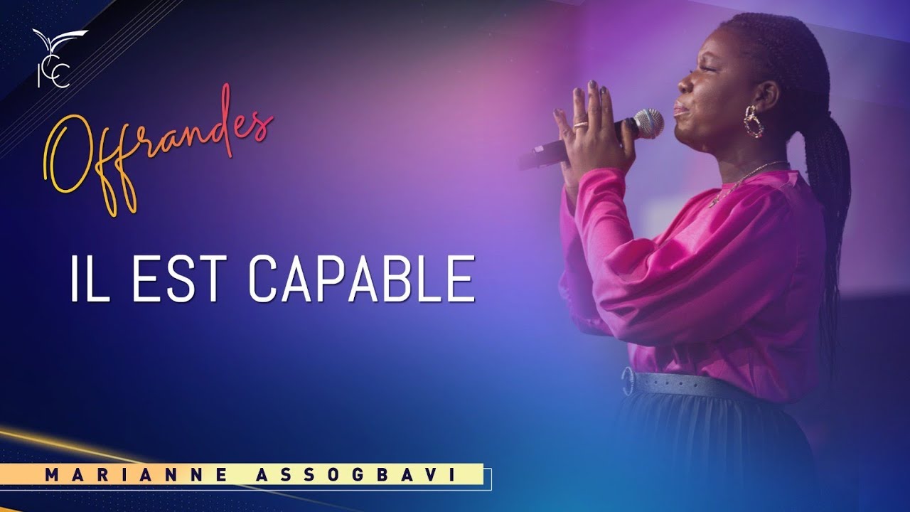IL EST CAPABLE | Impact Gospel Choir - Marianne Assogbavi - YouTube
