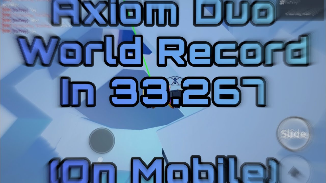 FE2: Axiom Duo World Record in 33.267 w/ trey || played on mobile - YouTube