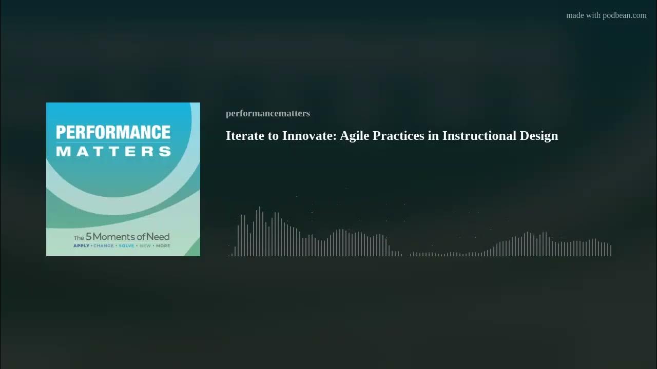 Iterate to Innovate: Agile Practices in Instructional Design - YouTube
